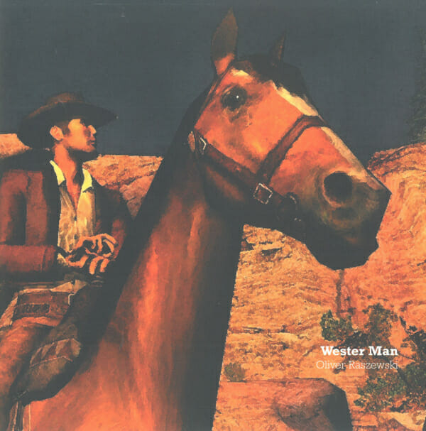 Wester Man - Galerie Thomas Hühsam